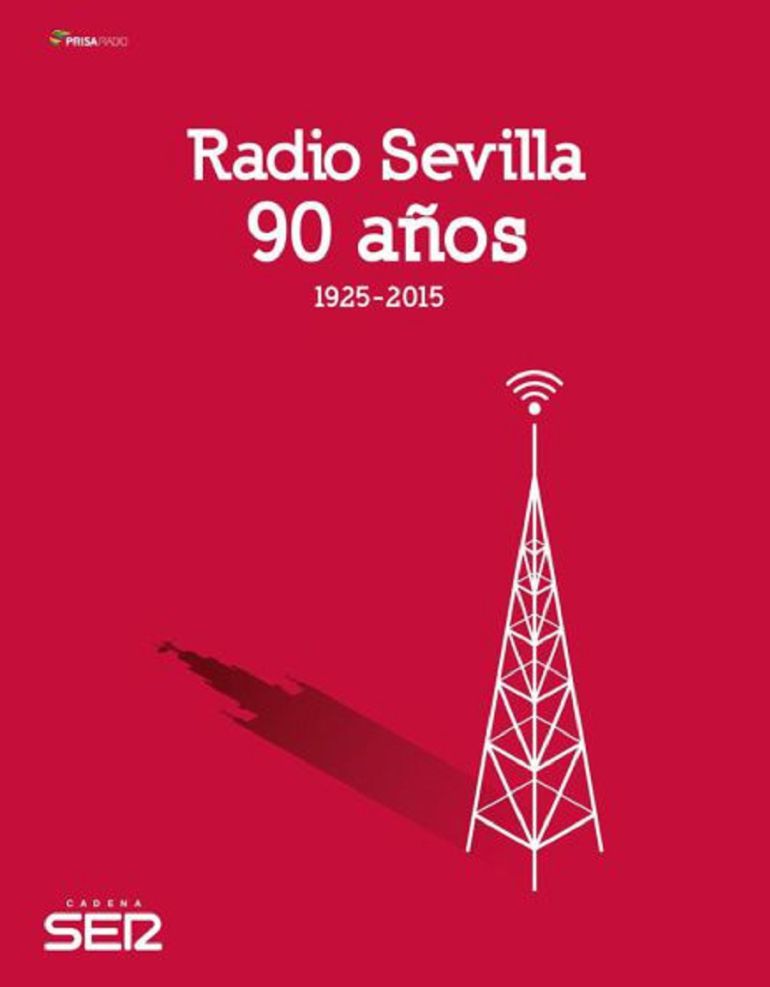 Radio Sevilla despliega sus 90 años de historia, su presente y su ...